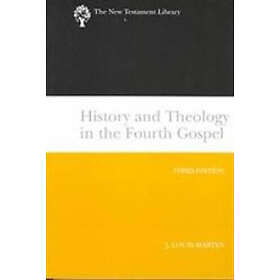 Find the best price on J Louis Martyn: History and Theology in the ...