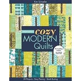 Find the best price on Kim Schaefer: Bright & Bold Cozy Modern Quilts ...