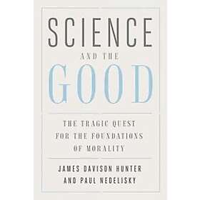 Find the best price on James Davison Hunter, Paul Nedelisky: Science ...