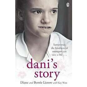 Find the best price on Diane Lierow, Bernie Lierow: Dani's Story ...