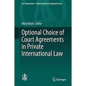 Find the best price on Mary Keyes: Optional Choice of Court Agreements ...