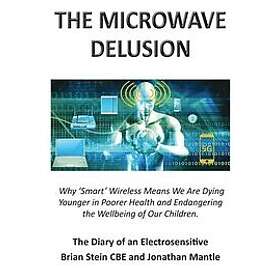 Find the best price on Jonathan Mantle, Brian Stein CBE: THE MICROWAVE ...