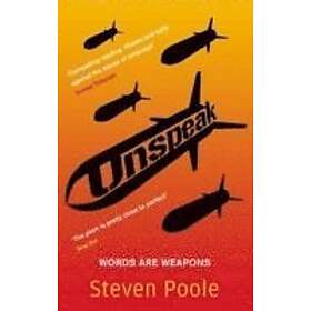 Find the best price on Steven Poole: Unspeak | Compare deals on PriceSpy NZ