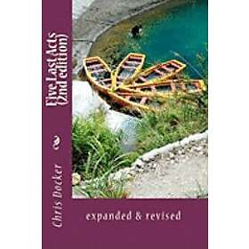 Find the best price on Chris Docker: Five Last Acts (2nd edition ...