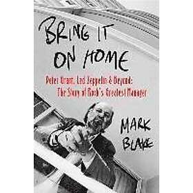 Find the best price on Mark Blake: Bring It On Home | Compare deals on ...