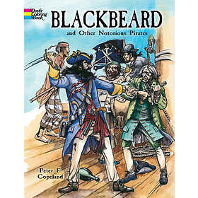 Find the best price on Peter F Copeland: Blackbeard and Other Notorious ...