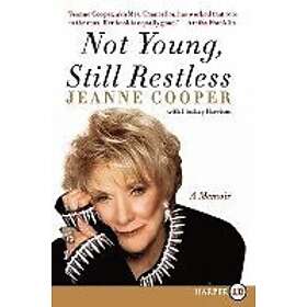 Find the best price on Jeanne Cooper: Not Young, Still Restless: A ...