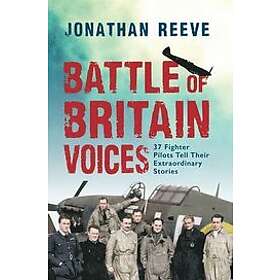 Find the best price on Jonathan Reeve: Battle of Britain Voices ...
