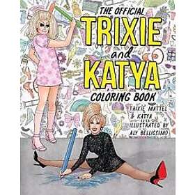 Find the best price on Coloring Book The Official Trixie And Katya ...