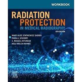 Find the best price on Workbook for Radiation Protection in Medical ...