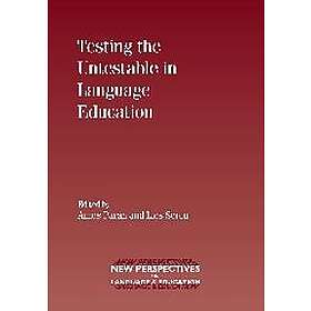 Find the best price on Testing the Untestable in Language Education ...