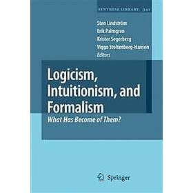 Find the best price on Logicism, Intuitionism, and Formalism | Compare ...