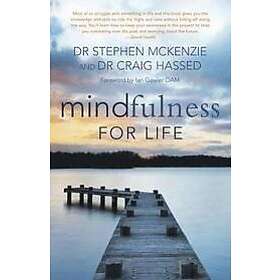 Find the best price on Craig Hassed, Stephen McKenzie: Mindfulness for ...