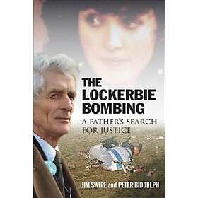 Find the best price on Doctor Jim Swire, Peter Biddulph: The Lockerbie ...
