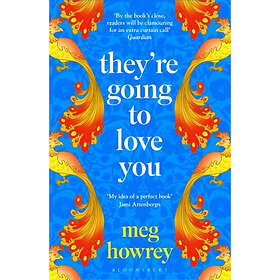Find the best price on Meg Howrey: They're Going to Love You | Compare ...