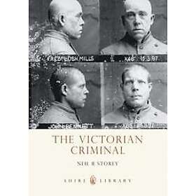Find the best price on Neil R Storey: The Victorian Criminal | Compare ...