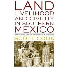 Find the best price on Scott Cook: Land, Livelihood, and Civility in ...