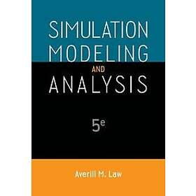 Find the best price on Averill Law: Simulation Modeling and Analysis ...