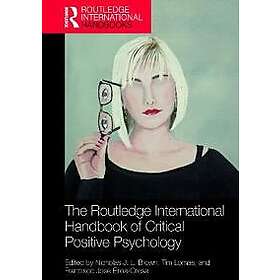 Find the best price on The Routledge International Handbook of Critical Positive Psychology ...