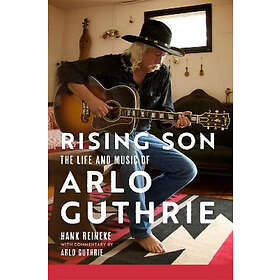 Find the best price on Hank Reineke, Arlo Guthrie: Rising Son Volume 10 ...