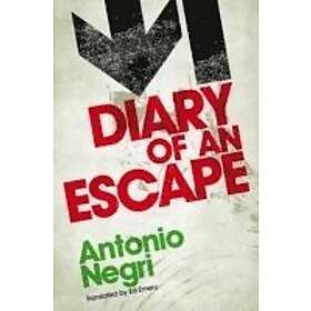 Find the best price on Antonio Negri: Diary of an Escape | Compare ...