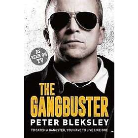Find the best price on Peter Bleksley: Gangbuster | Compare deals on ...