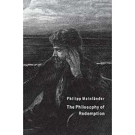 Find the best price on Philipp Mainländer: The Philosophy of Redemption ...
