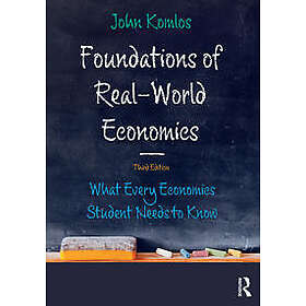 Find the best price on Foundations of Real-World Economics | Compare ...