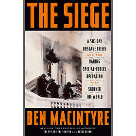 Find the best price on The Siege: A Six-Day Hostage Crisis and the ...