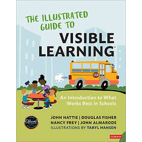 Find the best price on The Illustrated Guide to Visible Learning ...