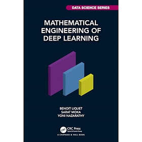Find the best price on Mathematical Engineering of Deep Learning ...