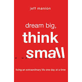 Find the best price on Dream Big, Think Small | Compare deals on ...