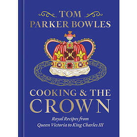 Find the best price on Cooking and the Crown: Royal Recipes from Queen ...