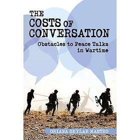 Find the best price on The Costs of Conversation (inbunden, eng ...