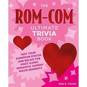 Find the best price on The Rom-Com Ultimate Trivia Book (häftad, eng ...