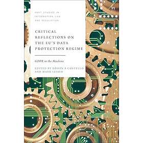 Find the best price on Critical Reflections on the EU’s Data Protection ...