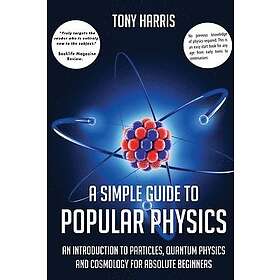 Find the best price on A A SIMPLE GUIDE TO POPULAR PHYSICS | Compare ...