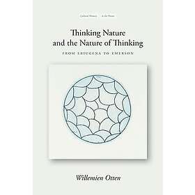 Find the best price on Thinking Nature and the Nature of Thinking ...