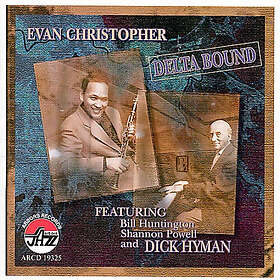 Find the best price on Evan Christopher, Dick Hyman Delta Bound CD ...