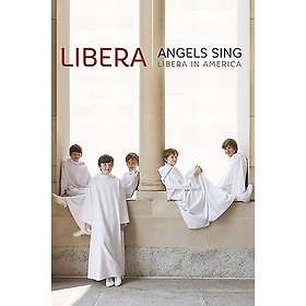 Find the best price on Libera: Angels Sing - Libera in America (DVD ...