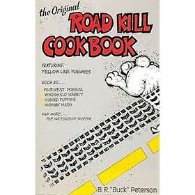 Find the best price on Original Roadkill Cookbook | Compare deals on ...