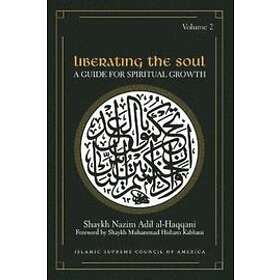 Find the best price on Liberating the Soul: v. 2 | Compare deals on ...