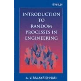 Find the best price on Introduction to Random Processes in Engineering ...