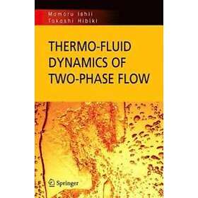 Find the best price on Thermo-fluid Dynamics of Two-Phase Flow ...