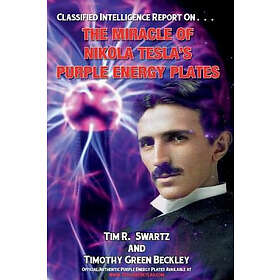 Find the best price on The Miracle of Nikola Tesla's Purple Energy ...