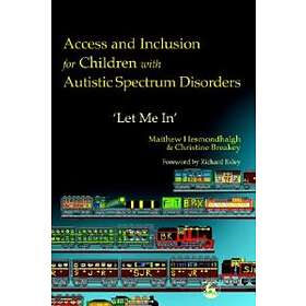Find the best price on Access and Inclusion for Children with Autistic ...