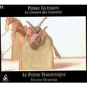Find the best price on Guédron Pierre: Le Consert Des Consorts CD ...
