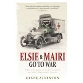 Find the best price on Elsie And Mairi Go To War | Compare deals on ...