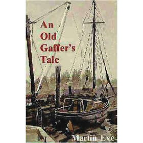 Find the best price on An Old Gaffer's Tale | Compare deals on PriceSpy NZ