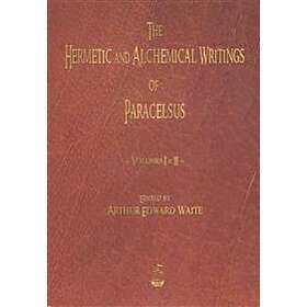 Find the best price on The Hermetic And Alchemical Writings Of ...